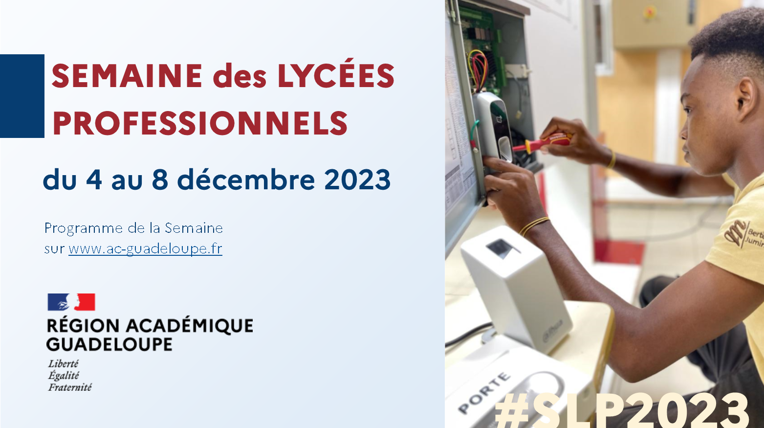 SLP2023 : Le lycée professionnel, un choix d'avenir pour les jeunes ! | Région académique Guadeloupe