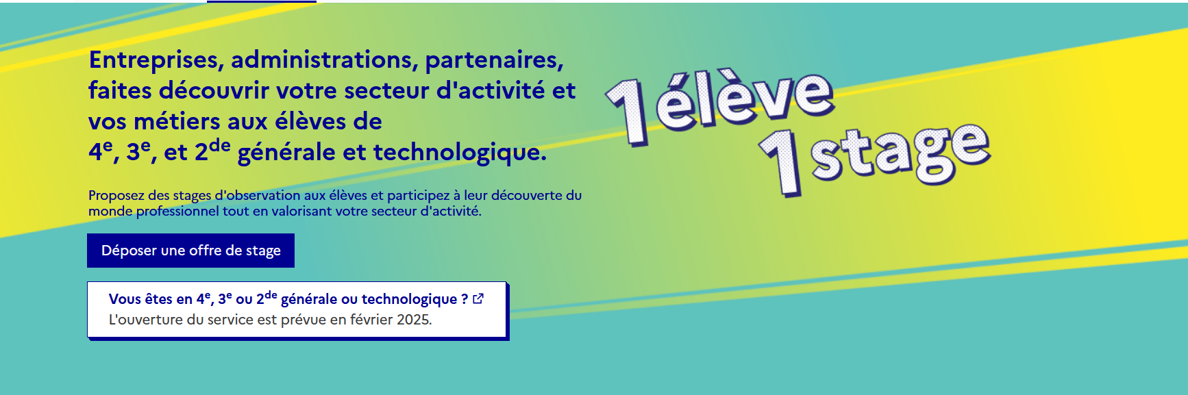 La plateforme 1 élève, 1 stage est ouverte : publiez vos offres de ...